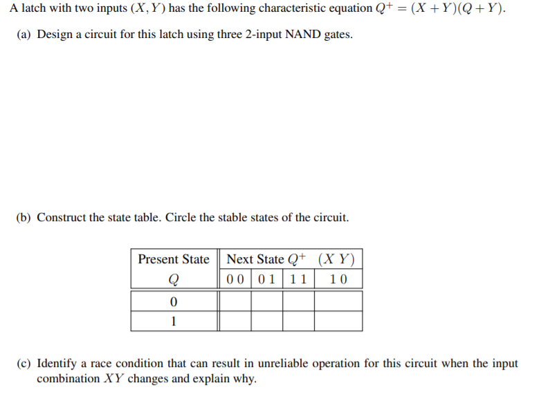 Solved A latch with two inputs (X,Y) has the following | Chegg.com