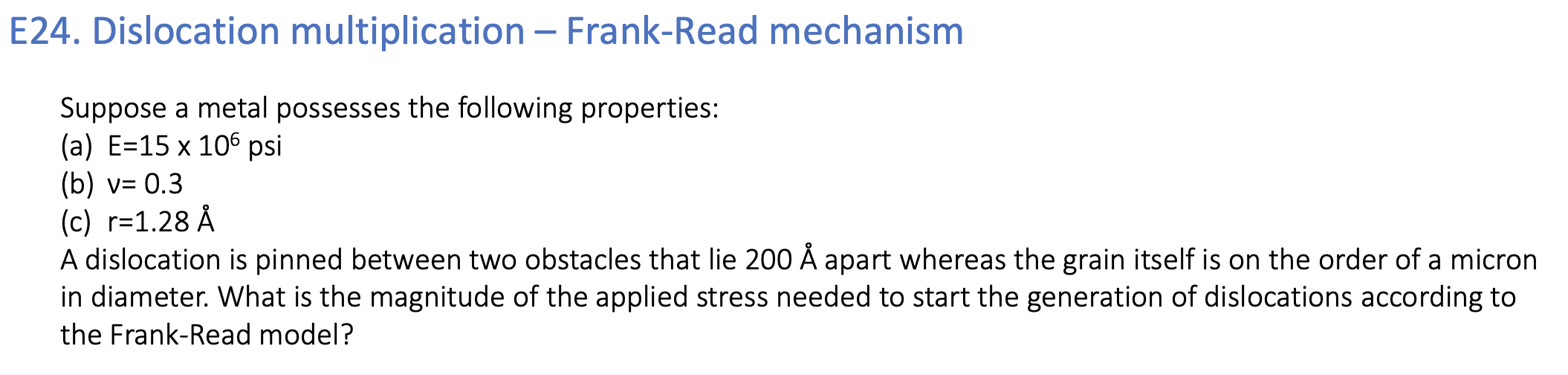 Solved E24. Dislocation multiplication - Frank-Read | Chegg.com