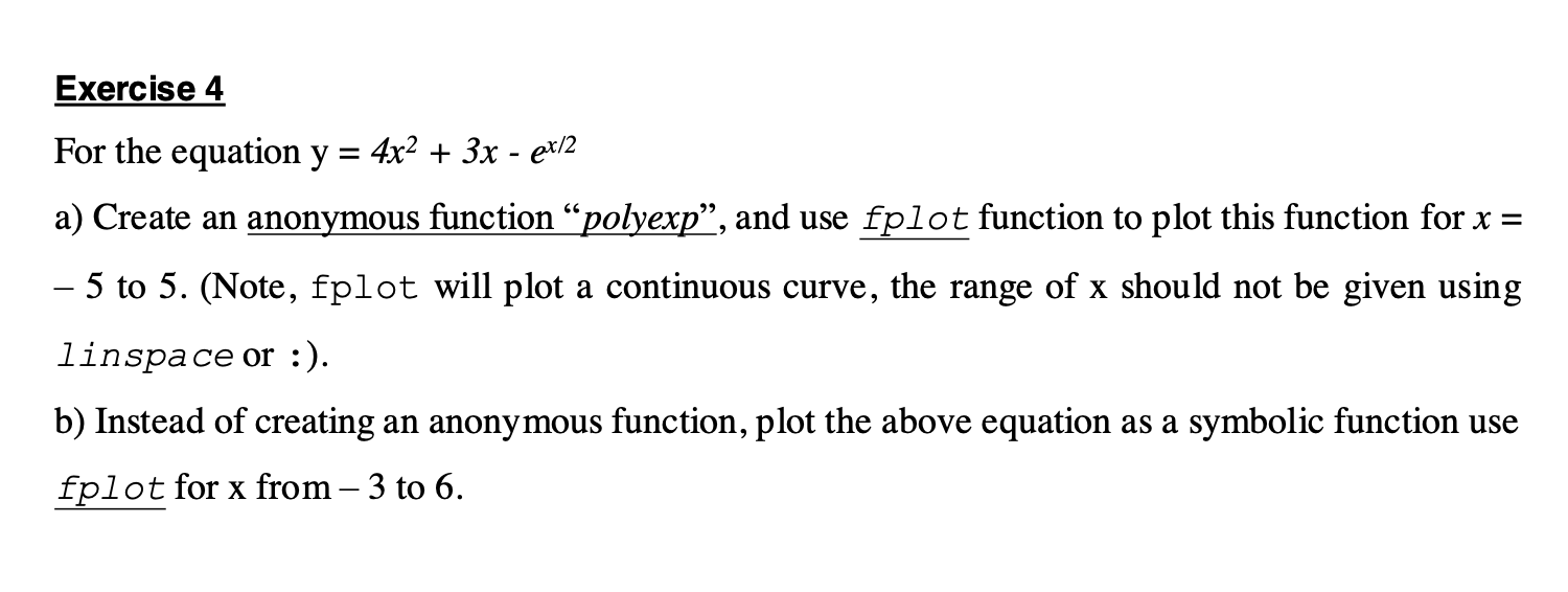 Solved Exercise 4 For The Equation Y4x23x−ex2 A Create 