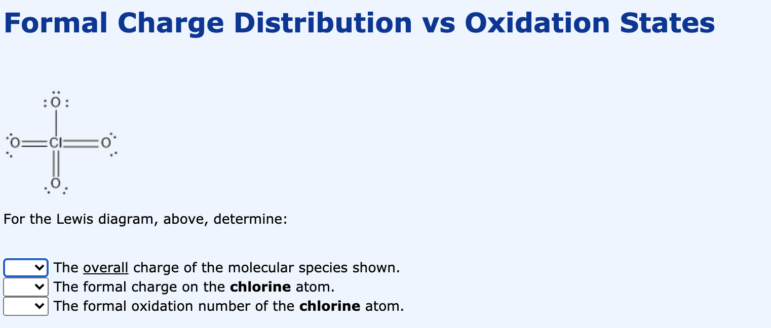 Solved Formal Charge Distribution vs Oxidation States :: For | Chegg.com