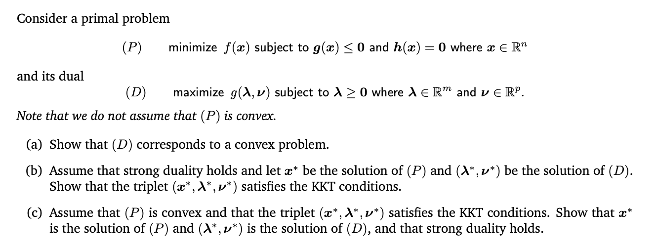 Consider a primal problem (P) minimize f(x) subject | Chegg.com