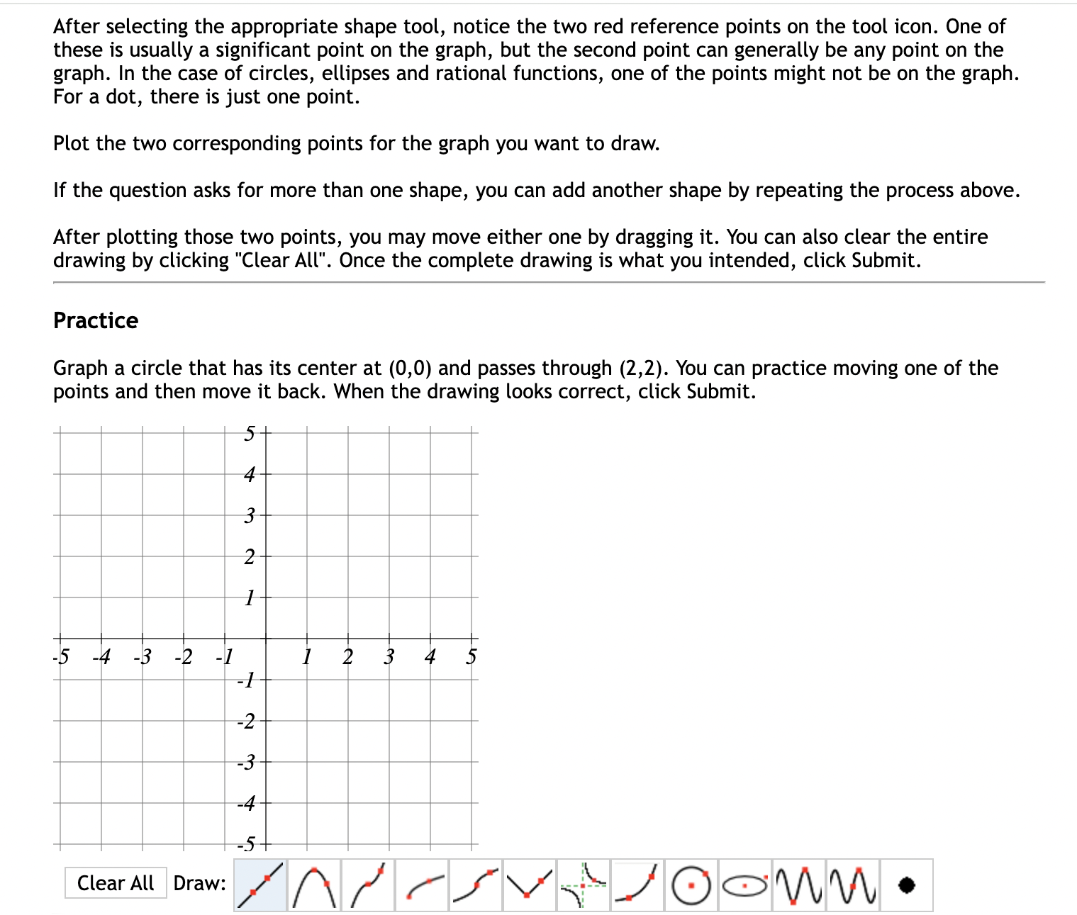 Solved After selecting the appropriate shape tool, notice | Chegg.com