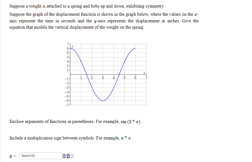 Solved Suppose a weight is attached to a spring and bobs up | Chegg.com