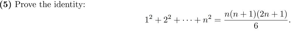 Solved (5) Prove the identity: 6 | Chegg.com