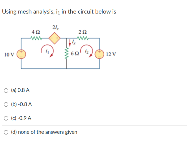 Solved Using mesh analysis, i1 ﻿in the circuit below | Chegg.com