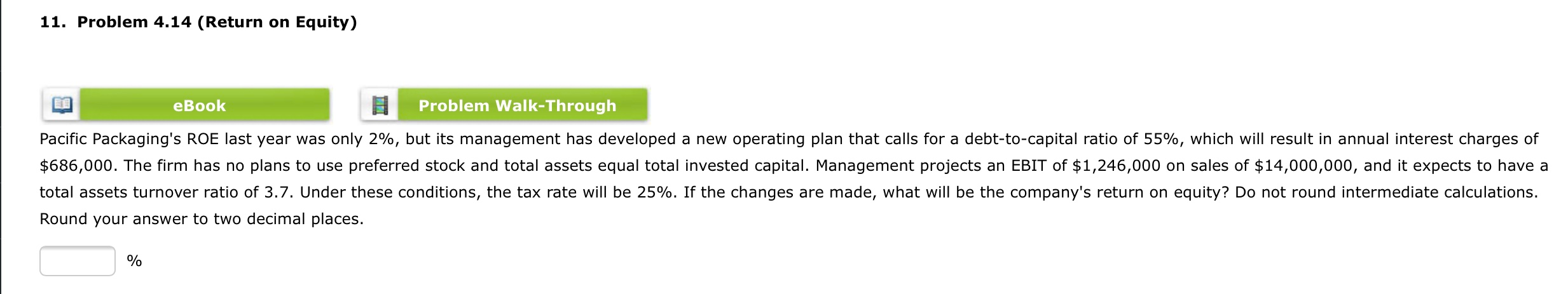 Solved 11. Problem 4.14 (Return on Equity) eBook Problem | Chegg.com