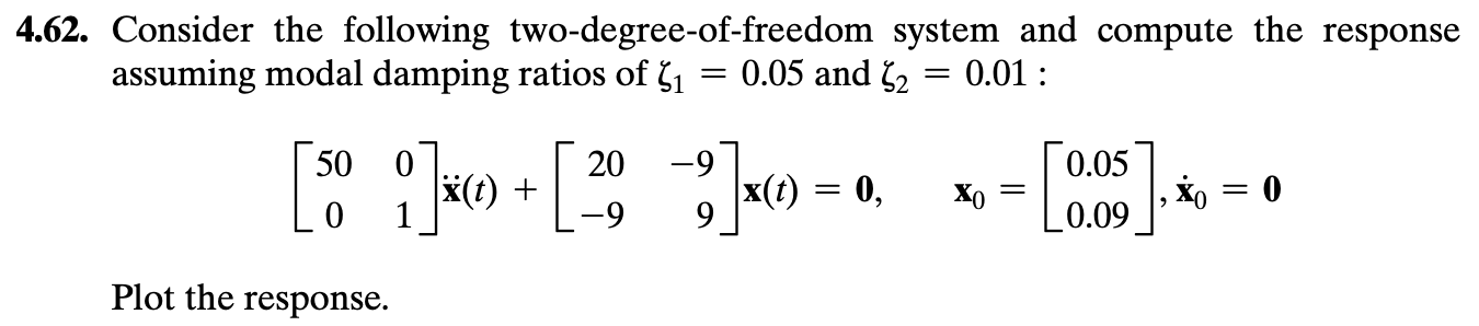 Solved 4.62. Consider the following two-degree-of-freedom | Chegg.com