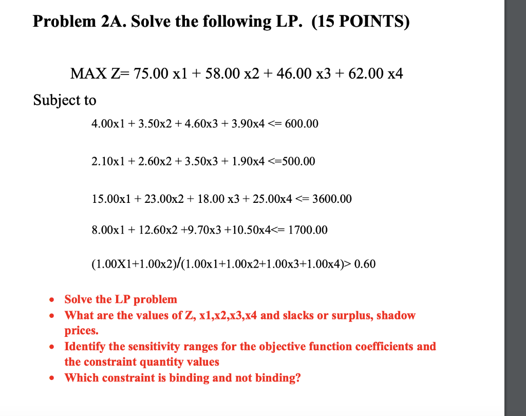 Solved Problem 2A. Solve the following LP. (15 POINTS) MAX | Chegg.com