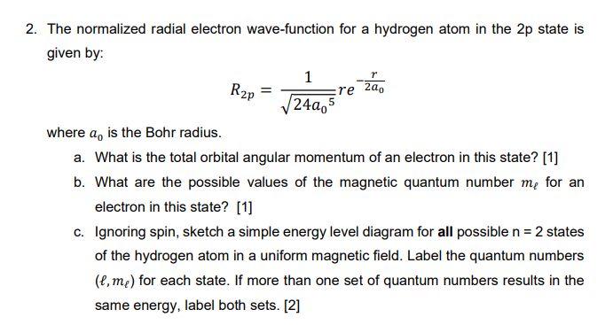 Solved 2. The normalized radial electron wave-function for a | Chegg.com