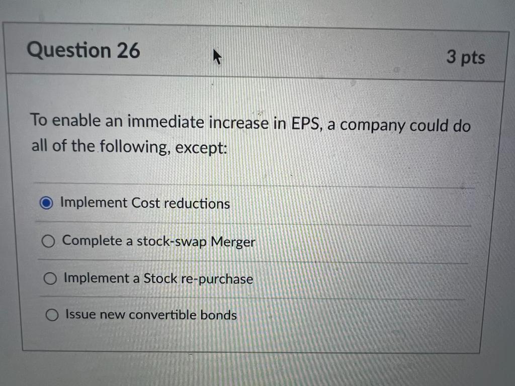Solved TO enable an immediate increase in EPS, a company | Chegg.com