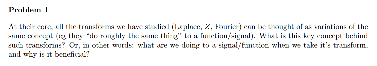 Solved Problem 1 At their core, all the transforms we have | Chegg.com
