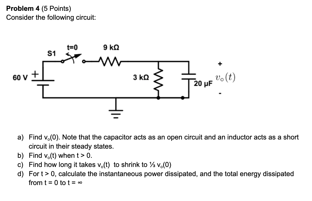 Solved Problem 4 (5 Points) Consider the following circuit: | Chegg.com Solved Problem 4 (5 Points) Consider the following circuit: | Chegg.com