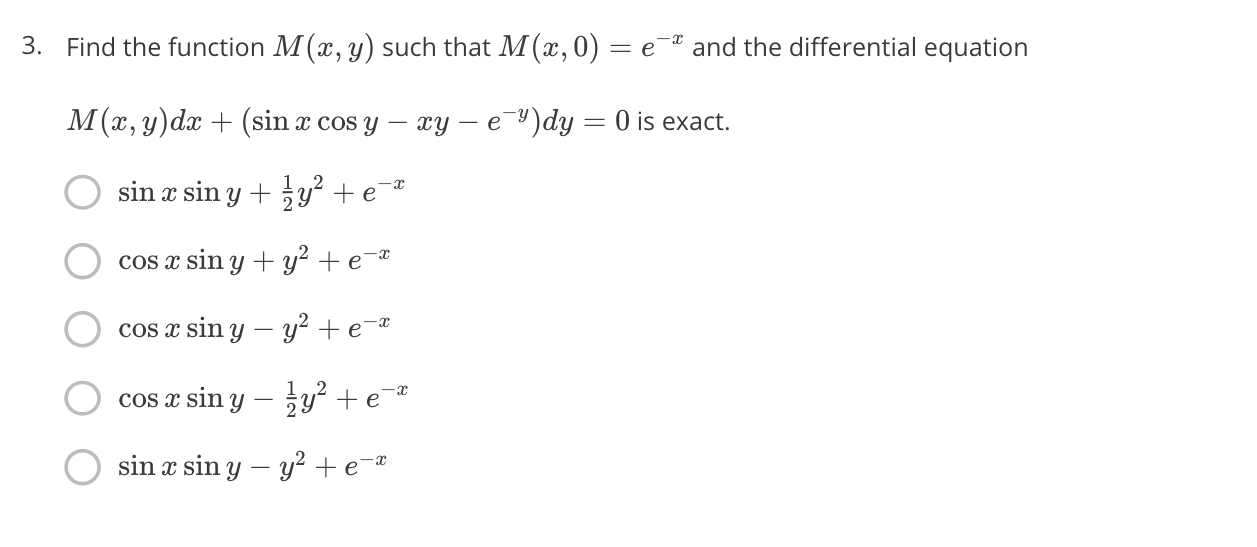 Solved 3. Find the function M(x,y) such that M(x,0) = e - | Chegg.com