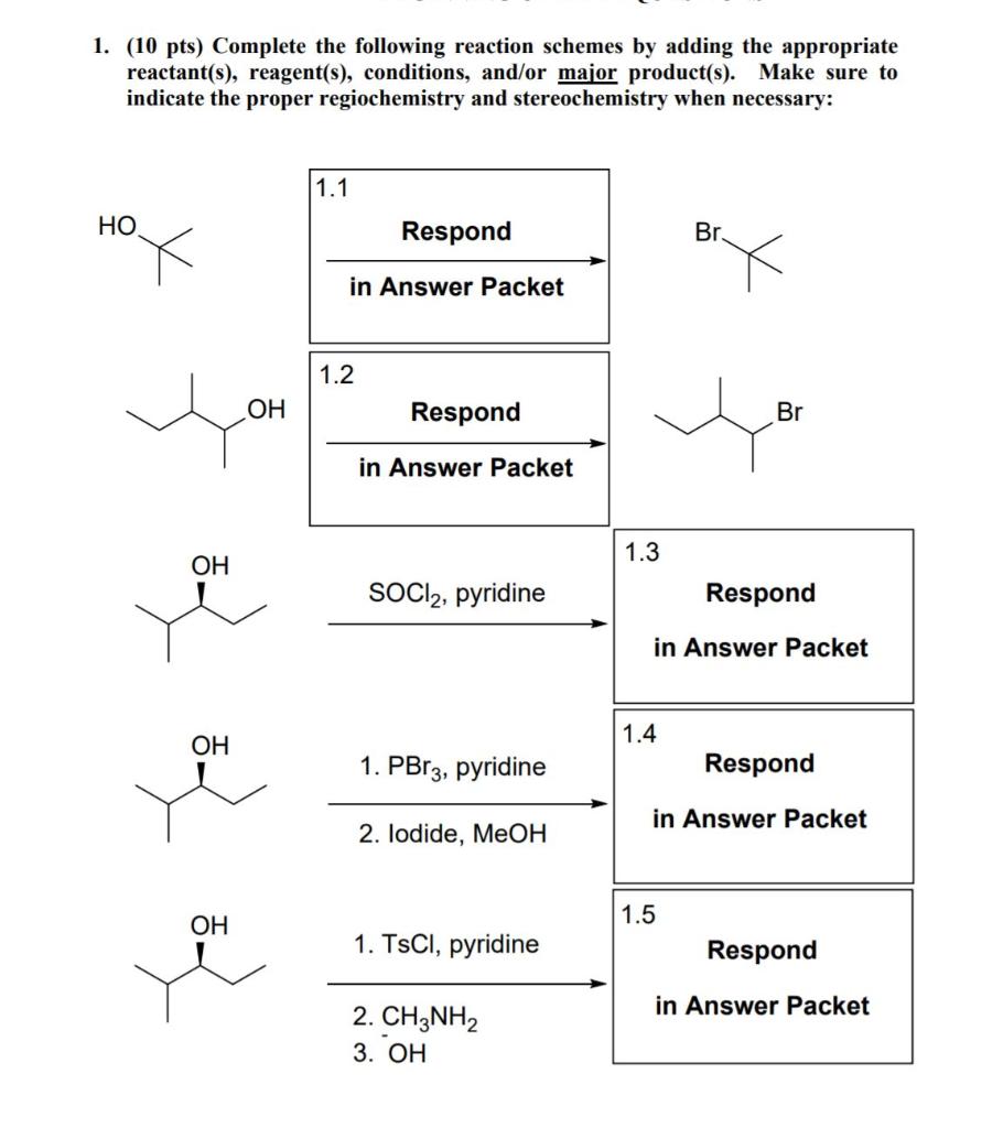 Solved 1. (10 pts) Complete the following reaction schemes | Chegg.com