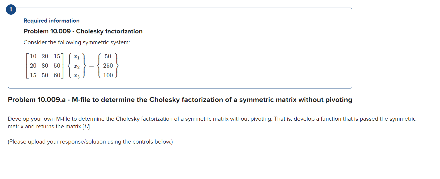 Solved Required Information Problem 10 009 Cholesky