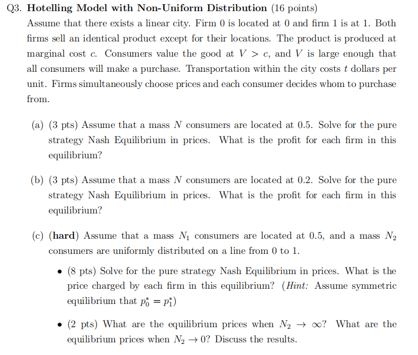 Solved Q3. Hotelling Model with Non-Uniform Distribution (16 | Chegg.com