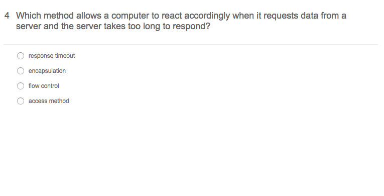 Solved 4 Which method allows a computer to react accordingly | Chegg.com