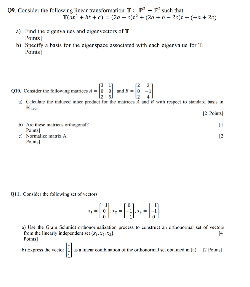 Solved Q9 Consider The Following Linear Transformation T