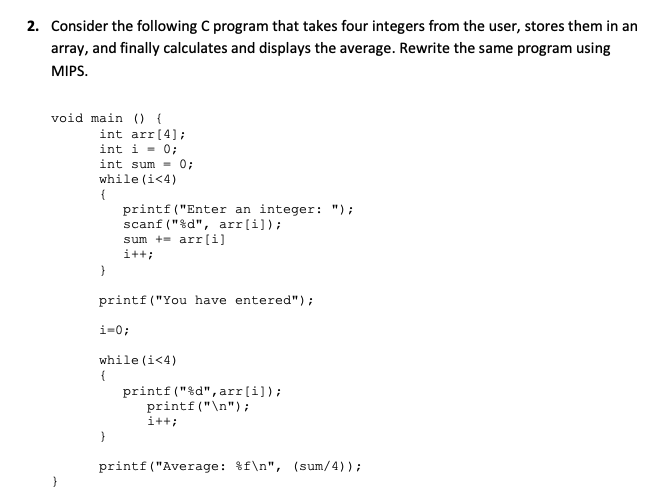 Solved onsider the following C program that takes four | Chegg.com