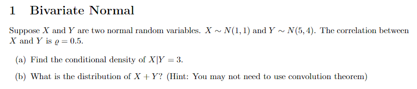 Solved 1 Bivariate Normal Suppose X and Y are two normal | Chegg.com