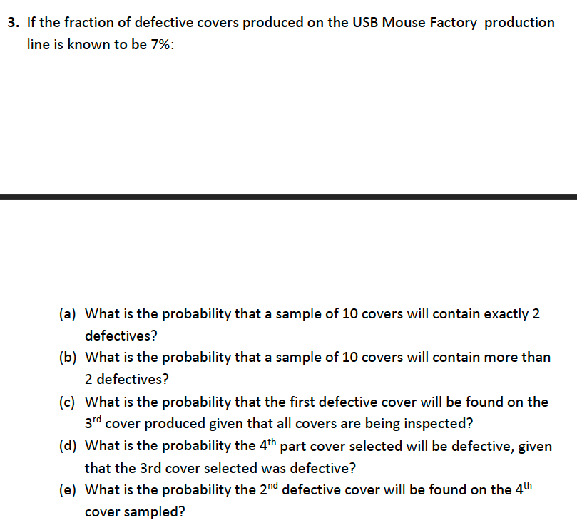 Solved 3. If the fraction of defective covers produced on | Chegg.com