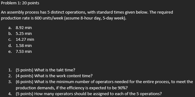 Solved Problem 1: 20 points An assembly process has 5 | Chegg.com