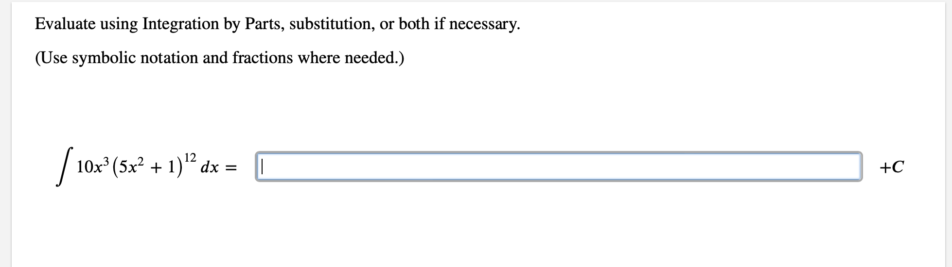 Solved Evaluate using Integration by Parts, substitution, or | Chegg.com