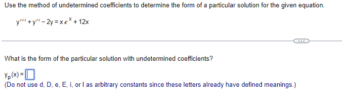 Solved Use the method of undetermined coefficients to | Chegg.com