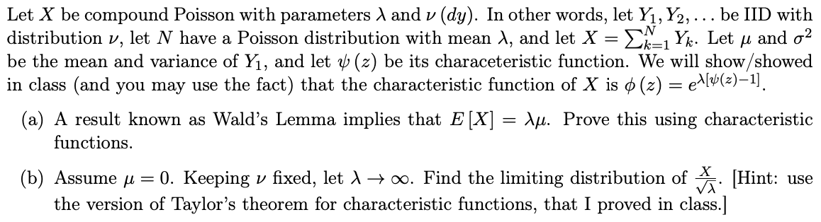 Solved N = M Let X be compound Poisson with parameters , and | Chegg.com