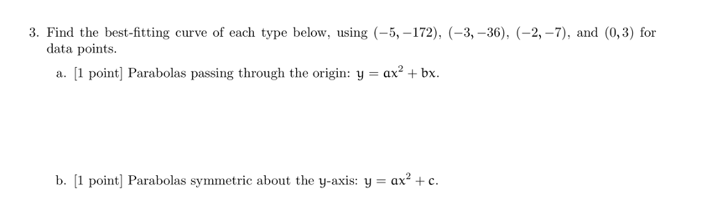 Solved 3. Find the best-fitting curve of each type below, | Chegg.com
