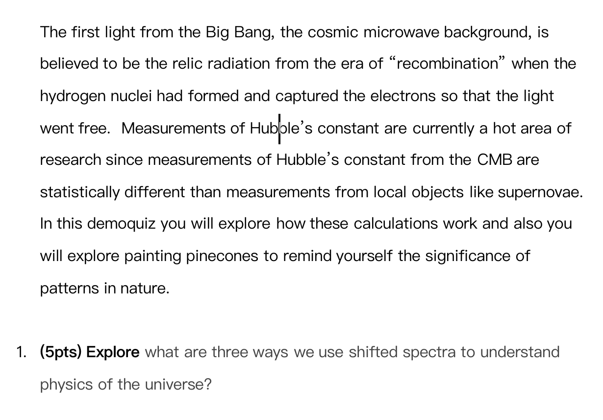 Solved The first light from the Big Bang, the cosmic | Chegg.com