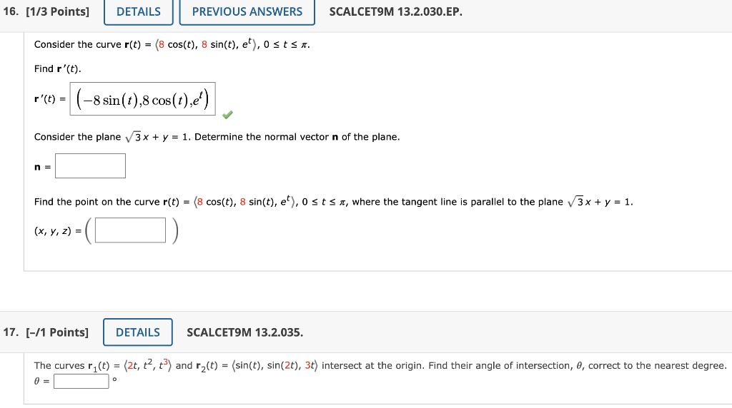 Solved Consider the curve r(t)= 8cos(t),8sin(t),et ,0≤t≤π | Chegg.com