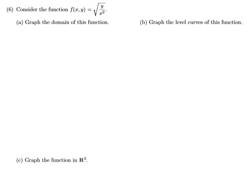Solved (6) Consider the function f(x,y)=x2y. (a) Graph the | Chegg.com