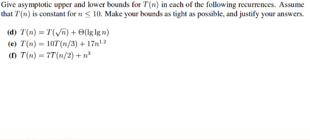 Solved Give asymptotic upper and lower bounds for T(n) in | Chegg.com