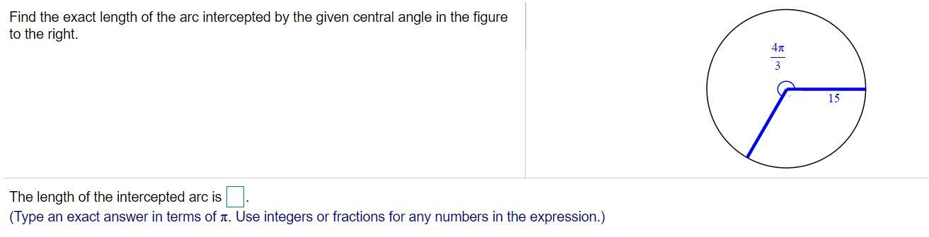Solved Find the exact length of the arc intercepted by the | Chegg.com