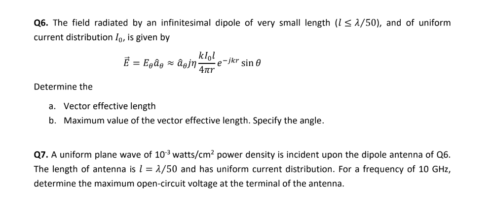 Solved Q6. The field radiated by an infinitesimal dipole of | Chegg.com
