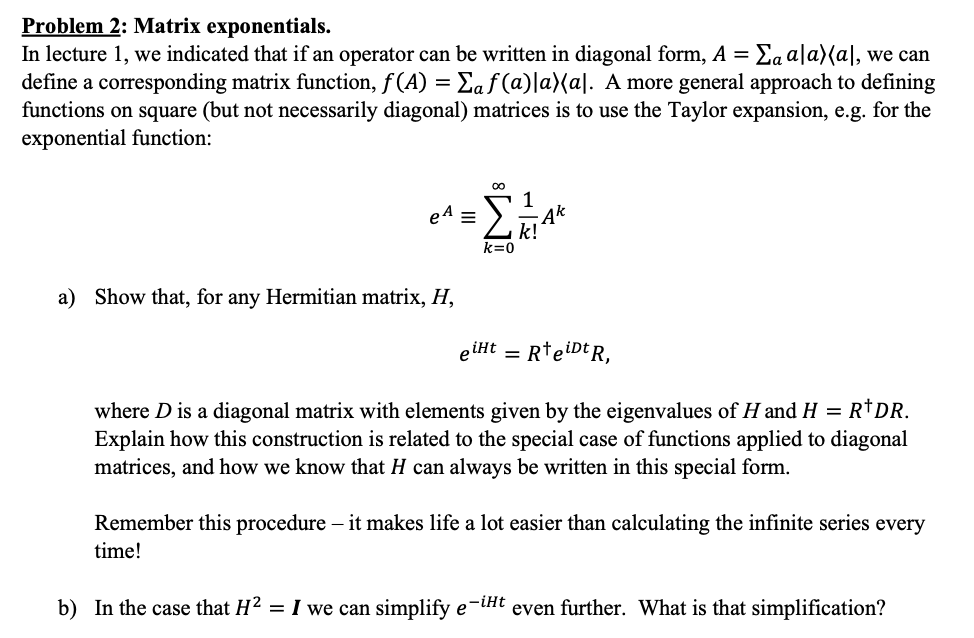 Solved Problem 2: Matrix exponentials. In lecture 1, we | Chegg.com