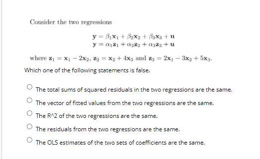 Solved Consider the two regressions | Chegg.com