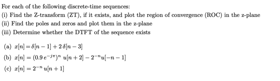 Solved For each of the following discrete-time sequences: | Chegg.com