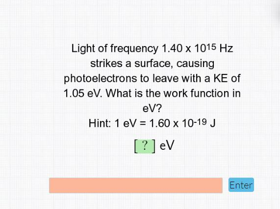 Solved Light of frequency 1.40 x 1015 Hz strikes a surface, | Chegg.com
