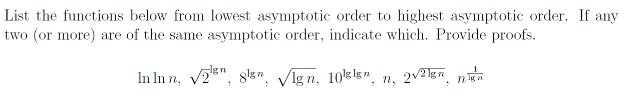 Solved List the functions below from lowest asymptotic order | Chegg.com