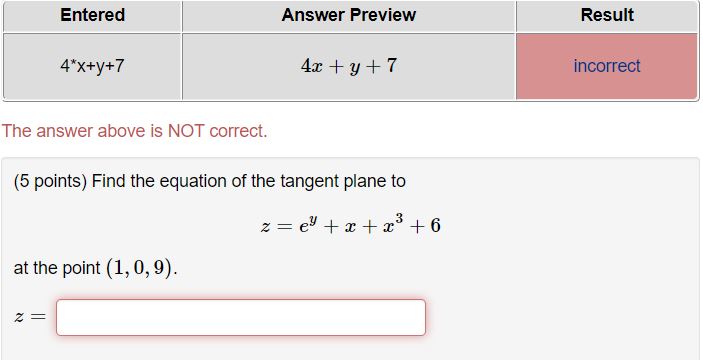 Solved The answer above is NOT correct. (5 points) Find the | Chegg.com