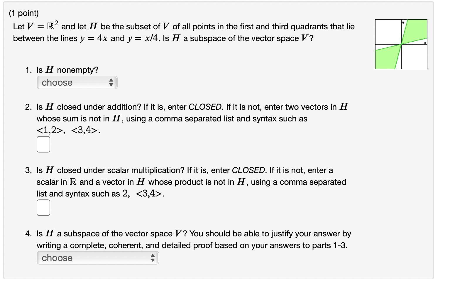 Solved (1 point) Let V = R2 and let H be the subset of V of | Chegg.com