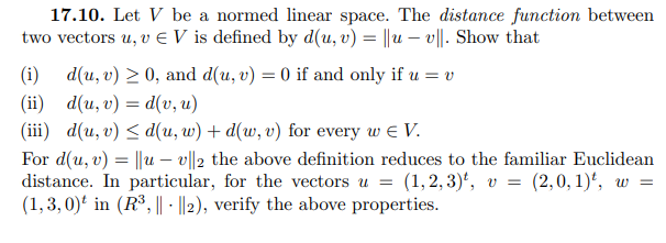 Solved 17.10. Let V be a normed linear space. The distance | Chegg.com