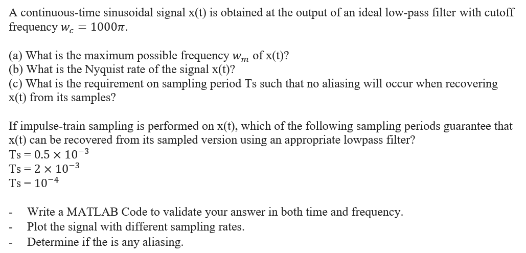 Solved A continuous-time sinusoidal signal x(t) is obtained | Chegg.com