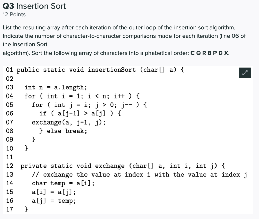 Solved Q3 Insertion Sort 12 Points List the resulting array | Chegg.com