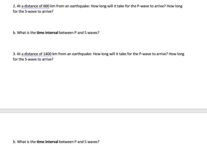 Solved 2. At a distance of 600 km from an earthquake: How | Chegg.com