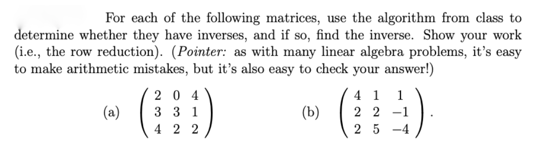 Solved For each of the following matrices, use the algorithm | Chegg.com