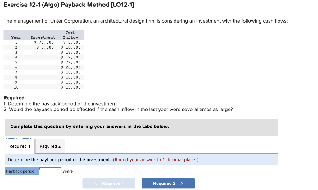 Solved Exercise 12-1 (Algo) Payback Method [LO12-1] The | Chegg.com