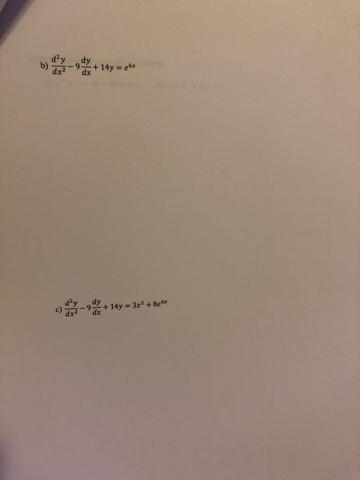 Solved Find the general solution of the following ODEs. Use | Chegg.com